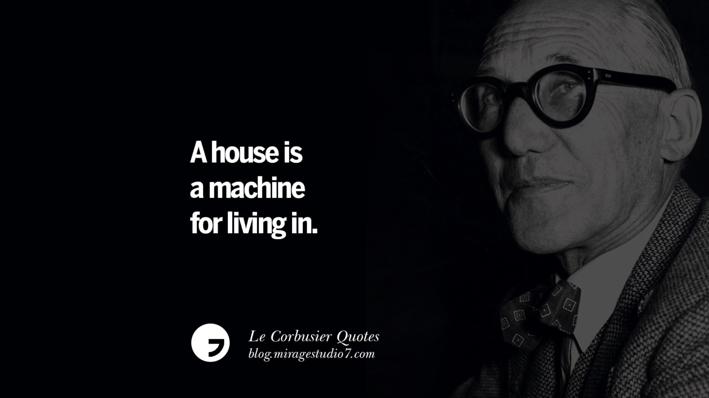 16 Le Corbusier Quotes On Light, Materials, Architecture Style And Form